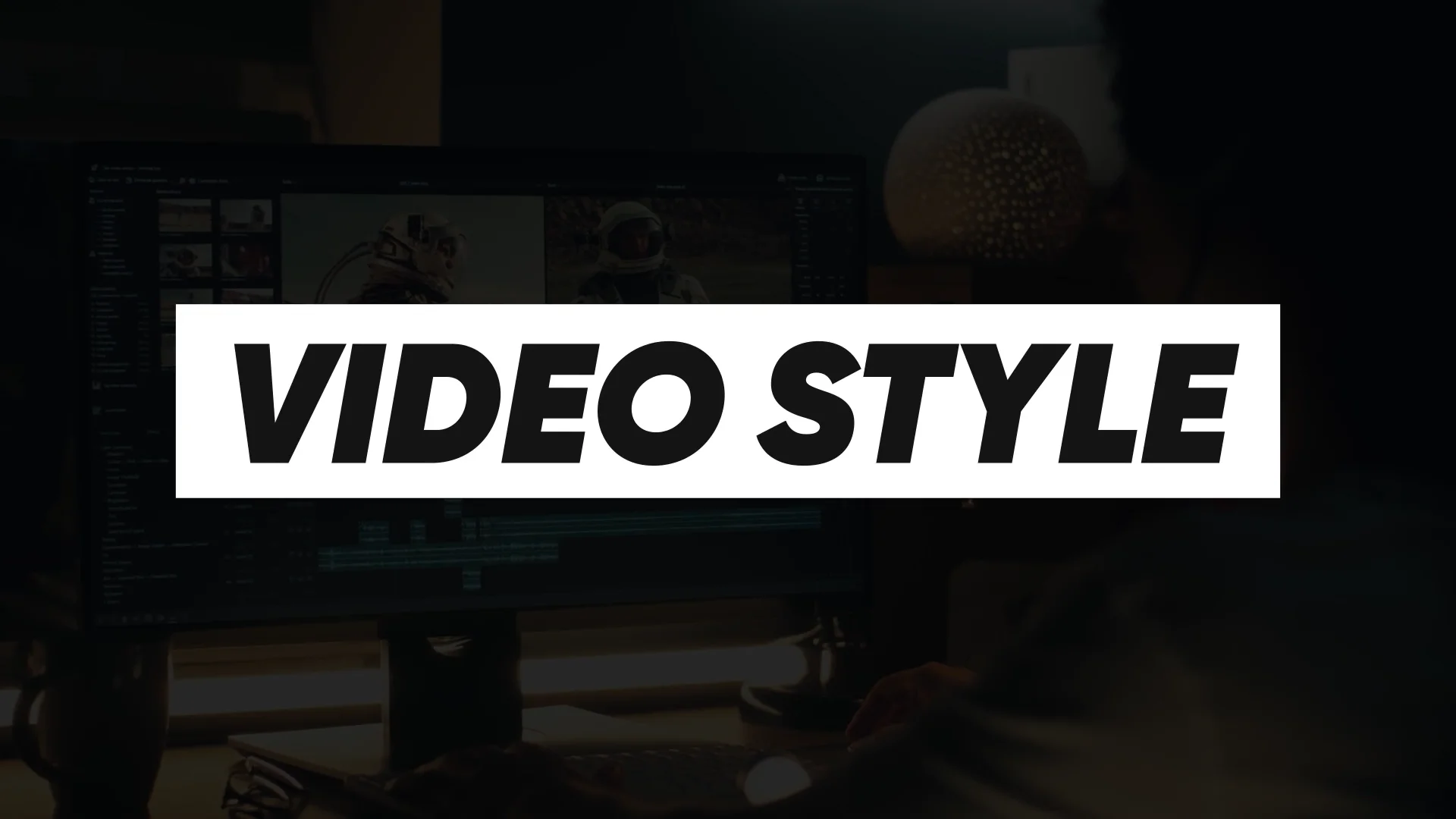 Video Editor Training - Video Style