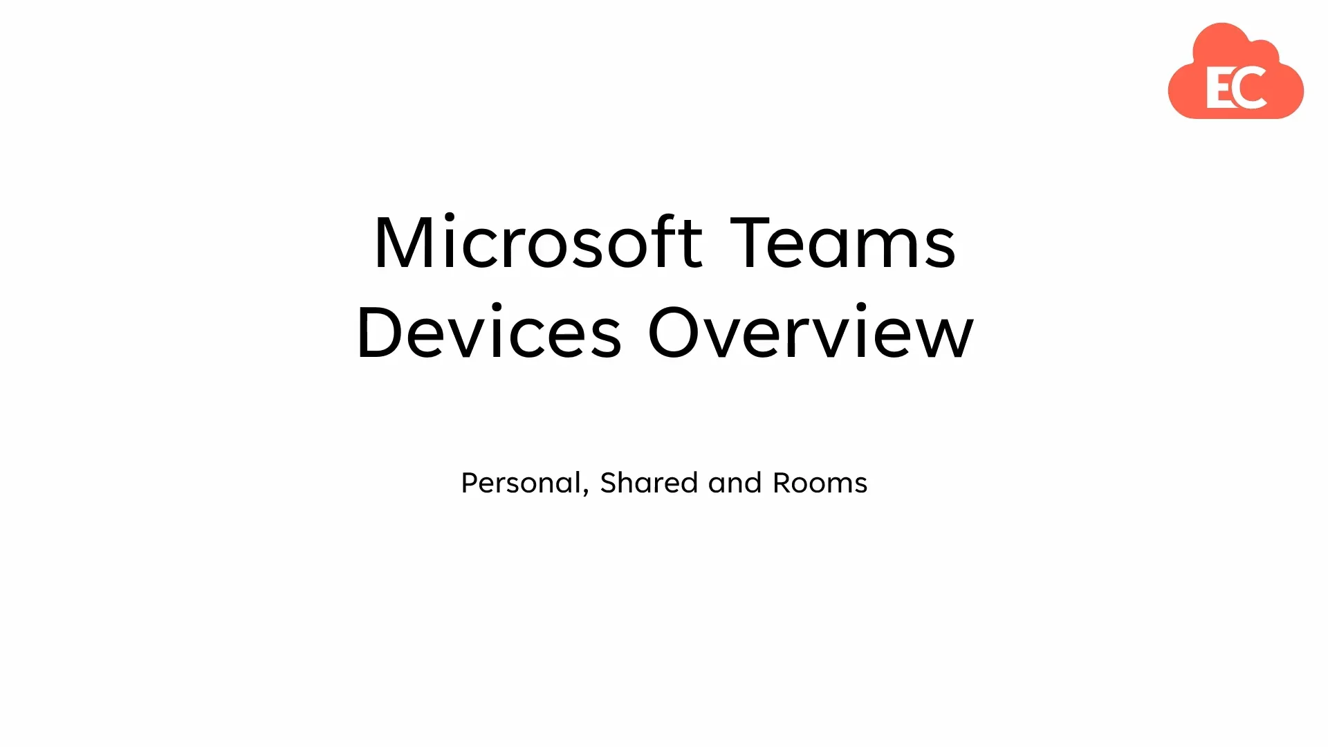 08 Microsoft Teams Devices Overview
