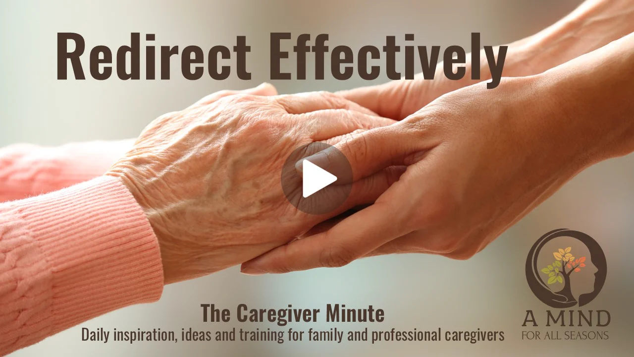 The Caregiver Minute- Redirect Effectively
