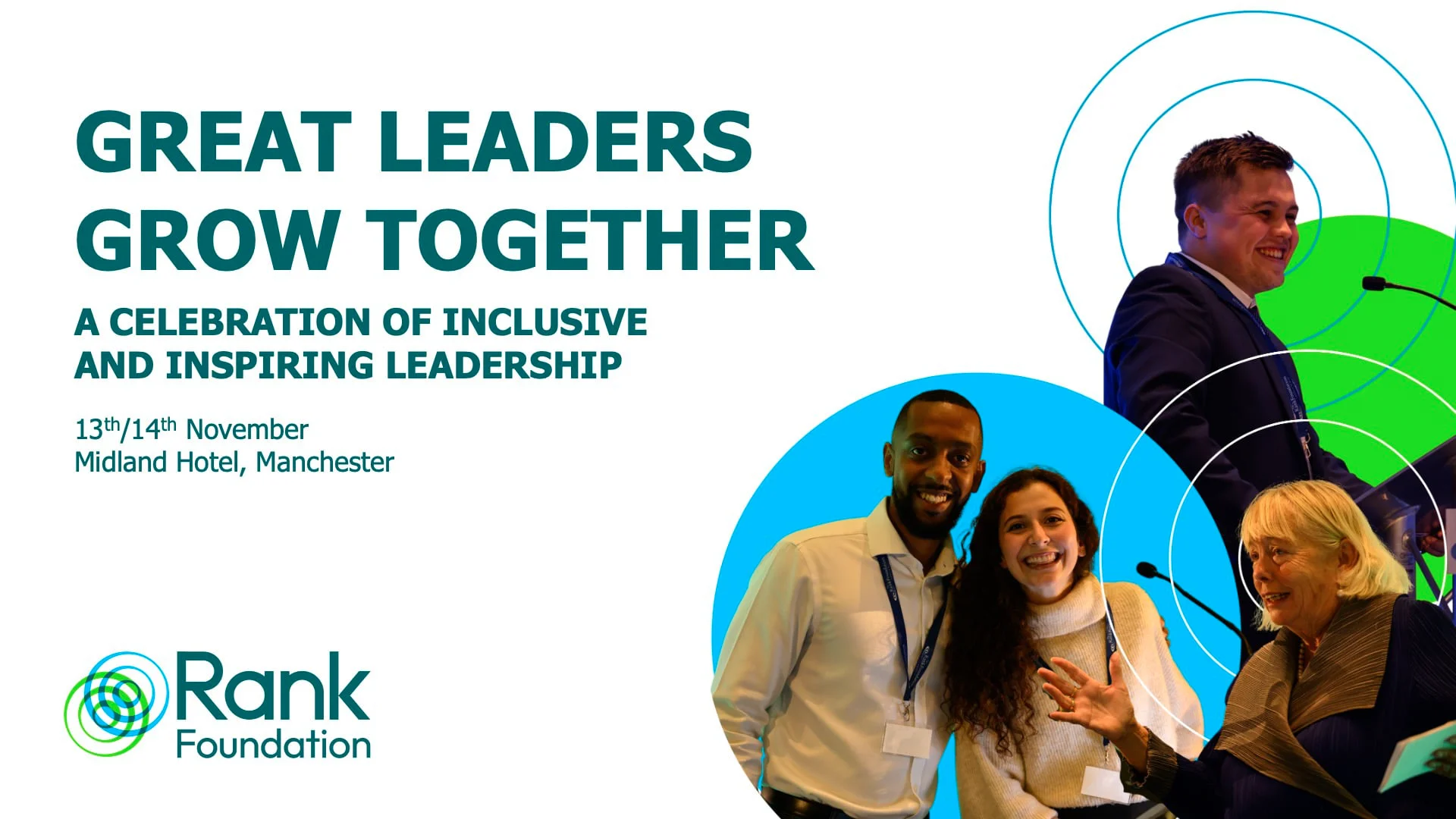 Rank Foundation Annual Conference - Great Leaders, Grow Together