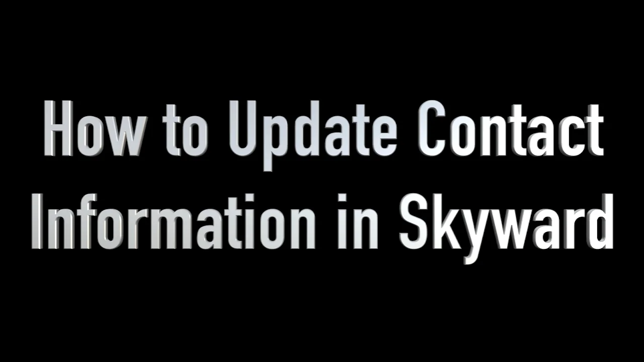 How to update information in Skyward for Parents