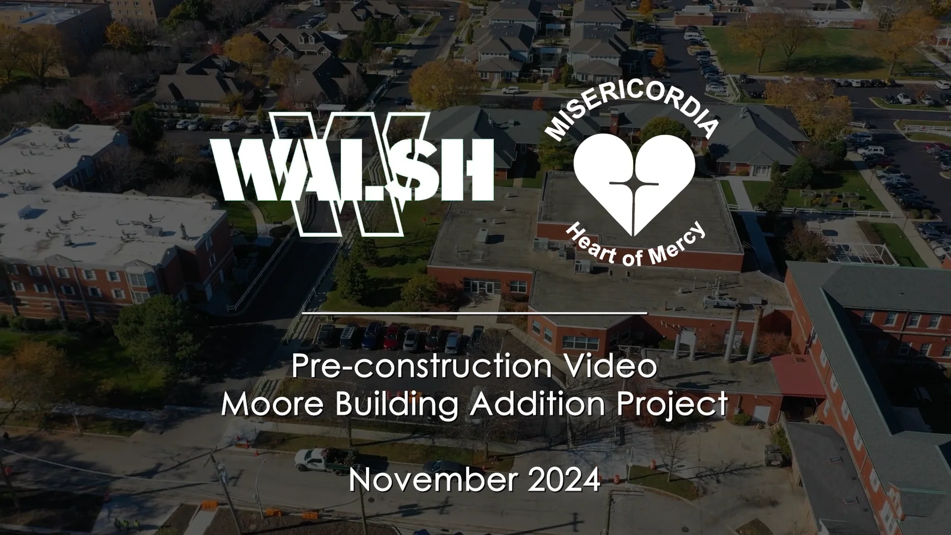Misericordia Moore Bldg PreConstruction Footage Nov 2024