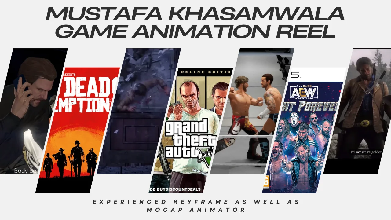 Game Animation Reel Mustafa Khasamwala
