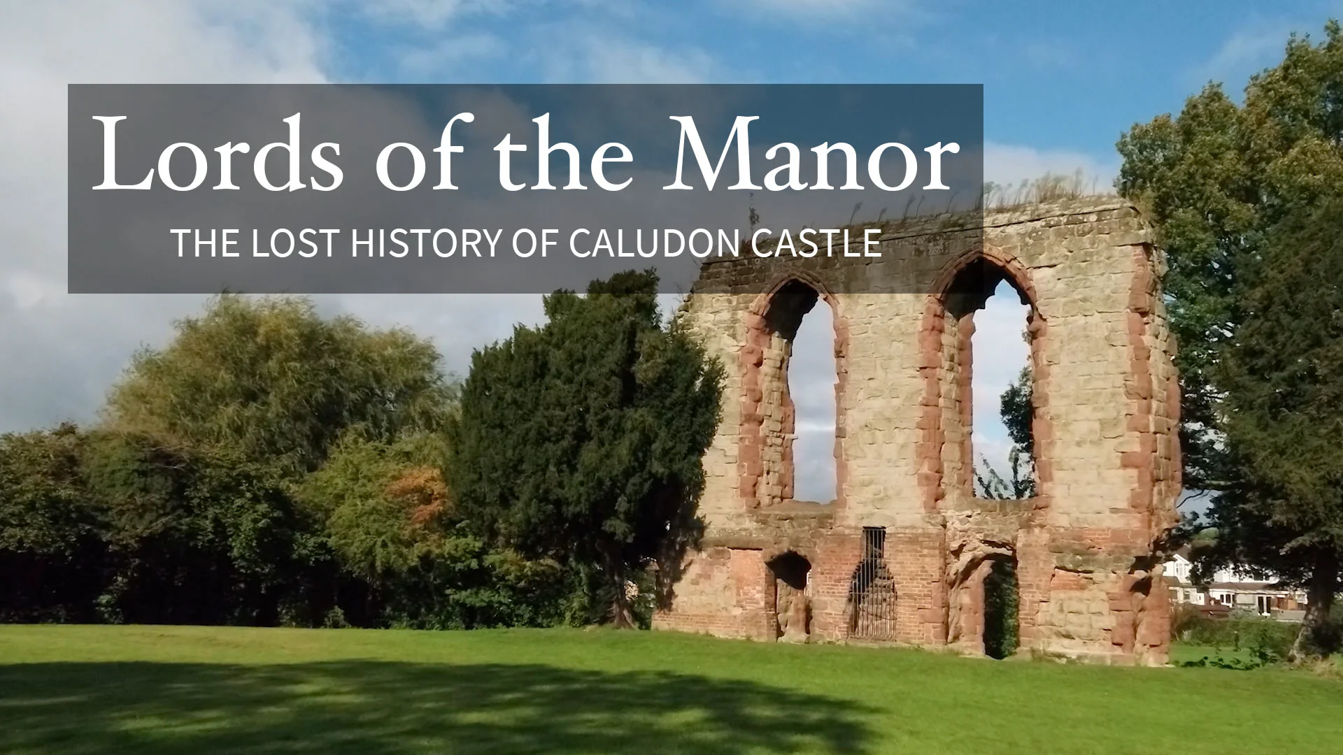 Lords of the Manor: The Lost History of Caludon Castle