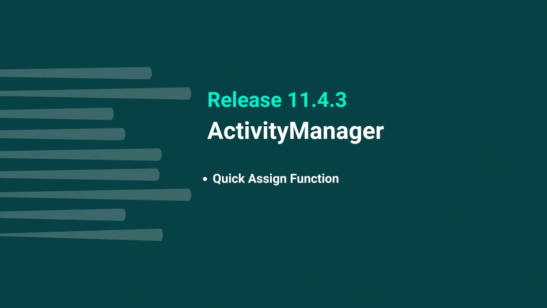 Activity View Quick Assign