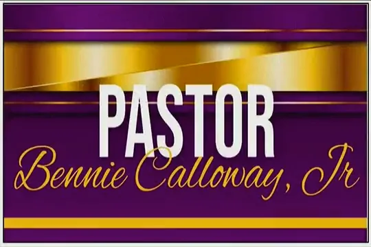 NEW LIFE WITH BISHOP BENNIE CALLOWAY JR.