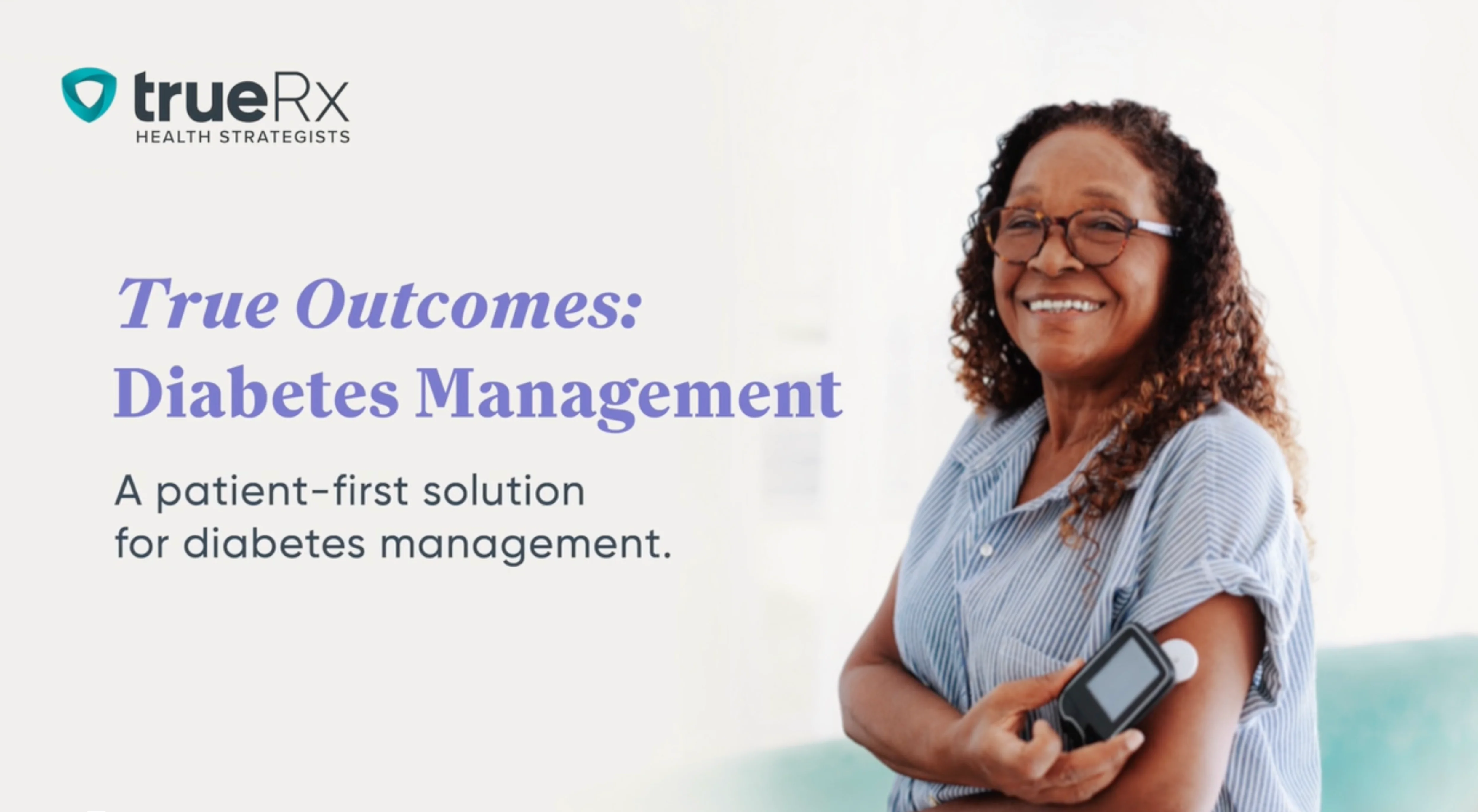 True Outcomes: Diabetes Management