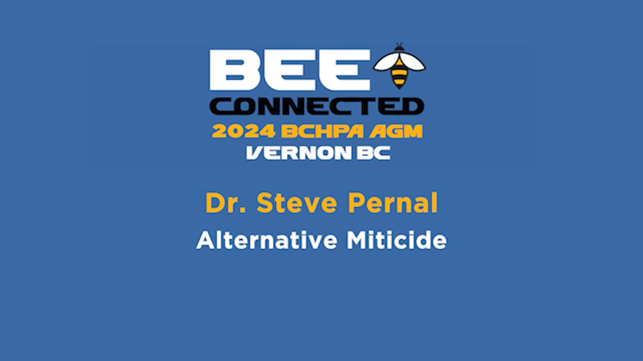 Steve Pernal - Alternative Miticide