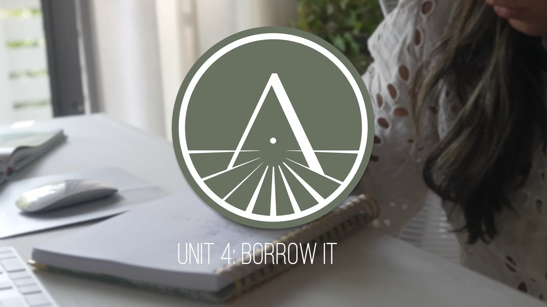 AWEVIDA: Unit 4 - Borrow It