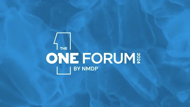 The ONE Forum® by NMDP℠ 2024 Event Highlights