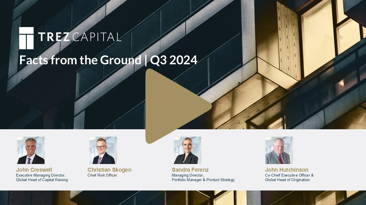 November 19, 2024 | Trez Capital Facts from the Ground Q3 2024 Investor ...