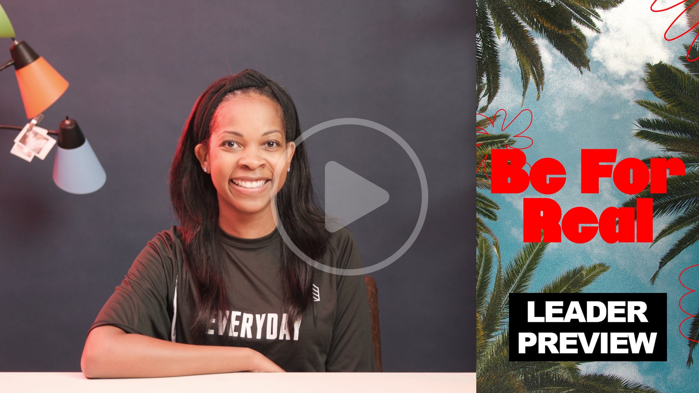 Be For Real - Leader Preview