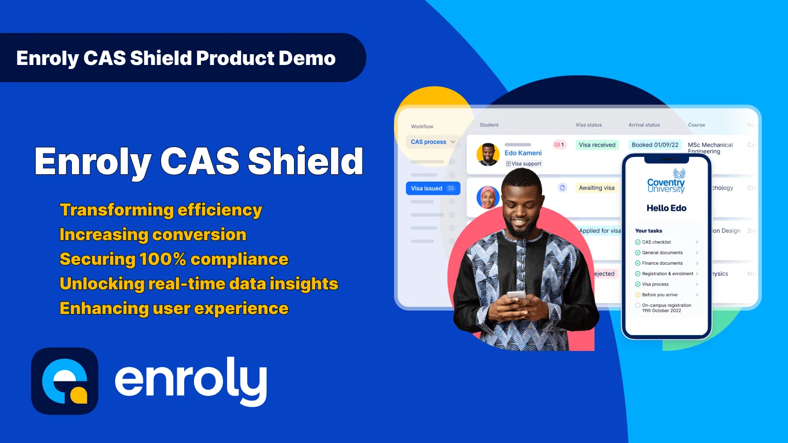 The Enroly CAS Shield Platform