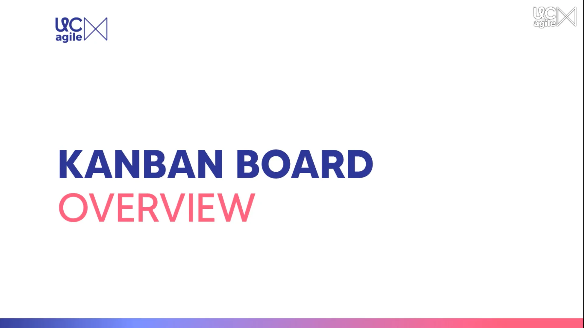 UCA-1004-Kanban Board Focusing on the Flow