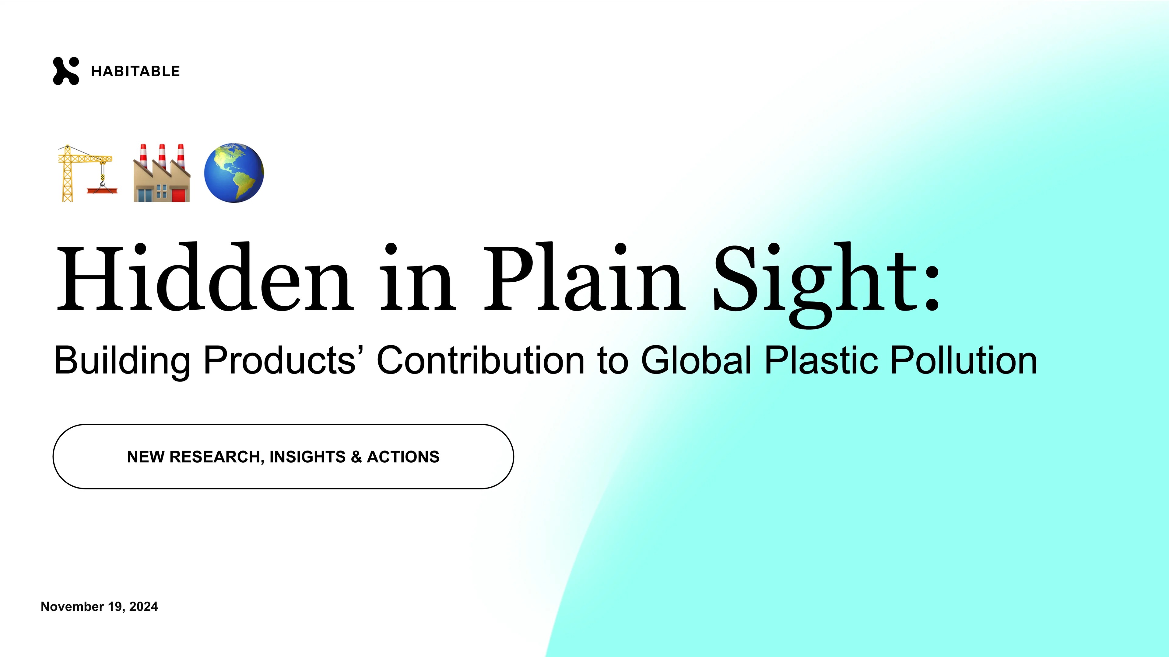Hidden in Plain Sight: Buildings' Contribution to Global Plastic Pollution