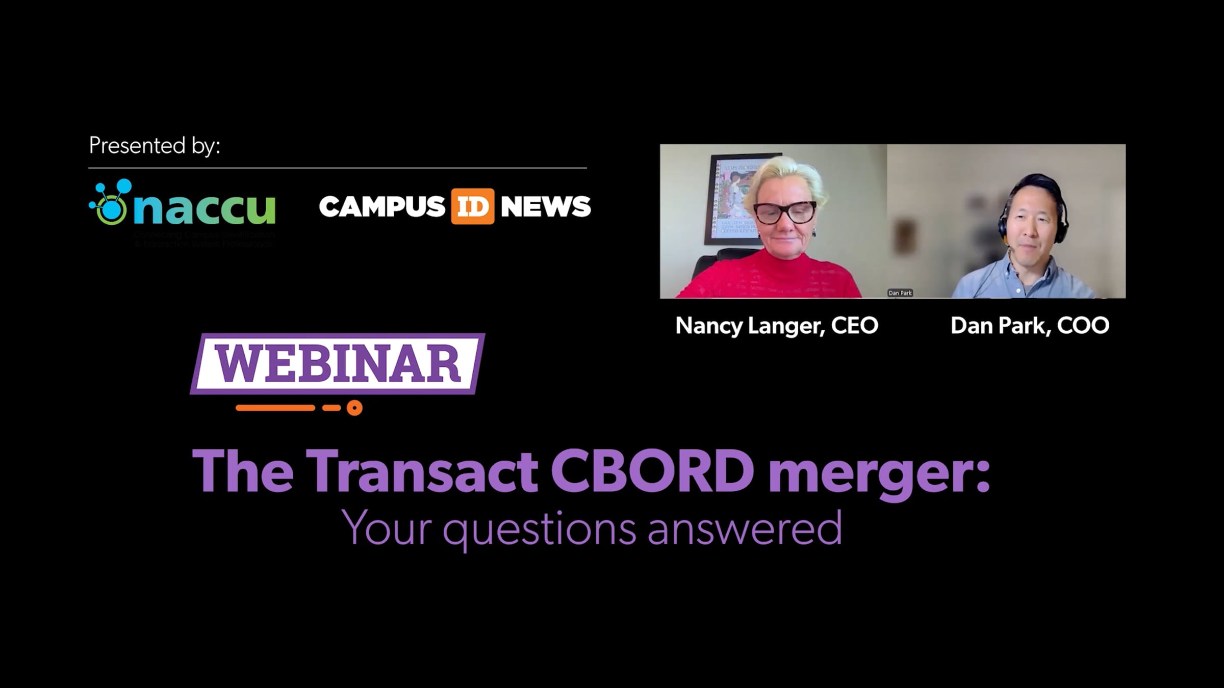 NACCU and CampusIDNews Chat - Transact CBORD Merger