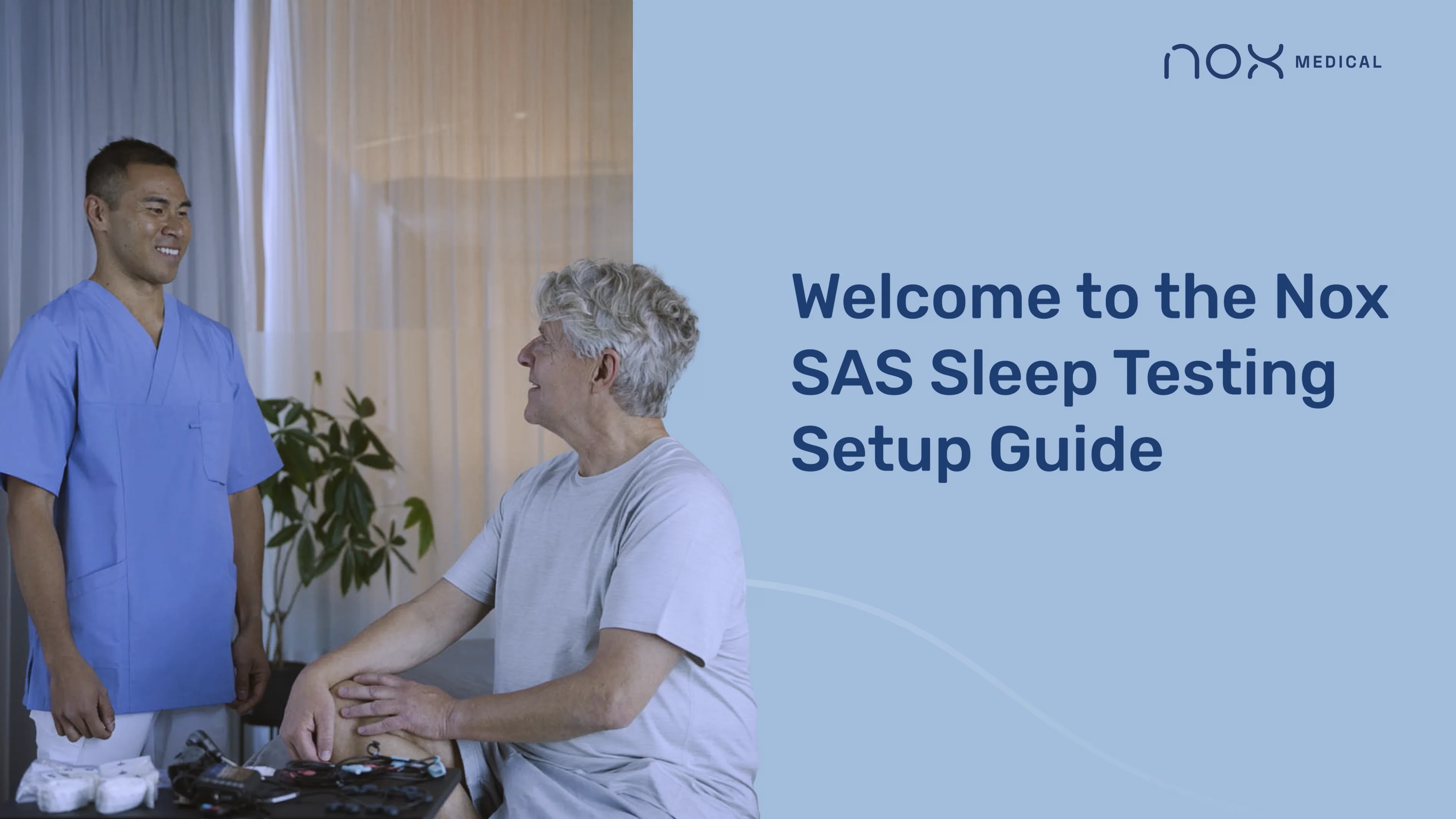 Nox SAS Sleep Testing Setup Guide: Assisted Hookup
