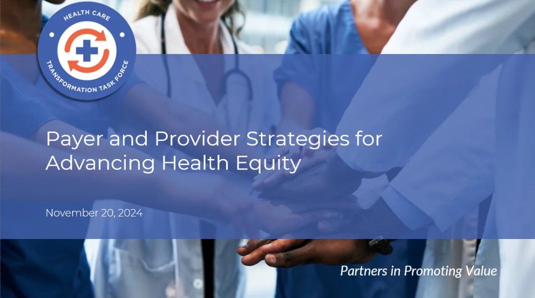 Webinar: Payer and Provider Health Equity Strategies