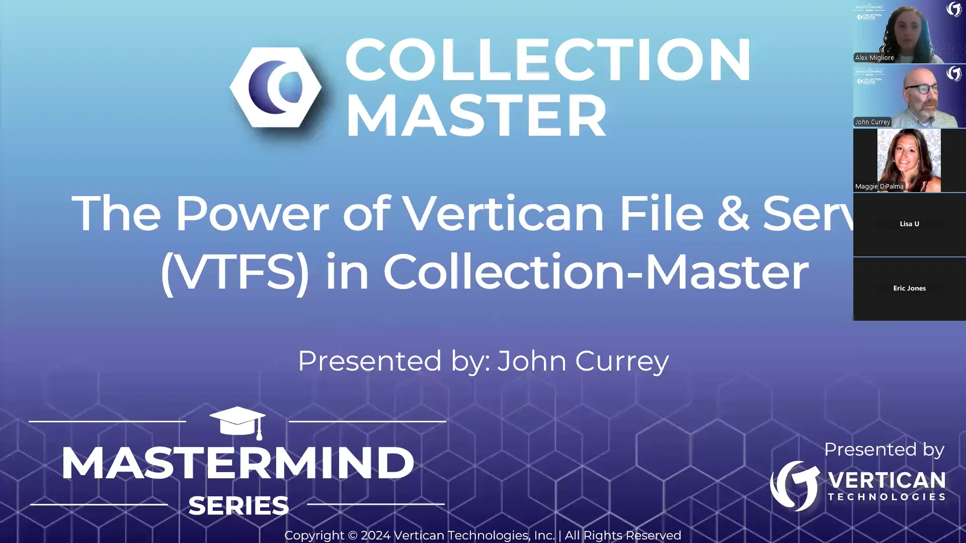 The Power of Vertican File and Serve (VTFS) in Collection-Master | Mastermind Series