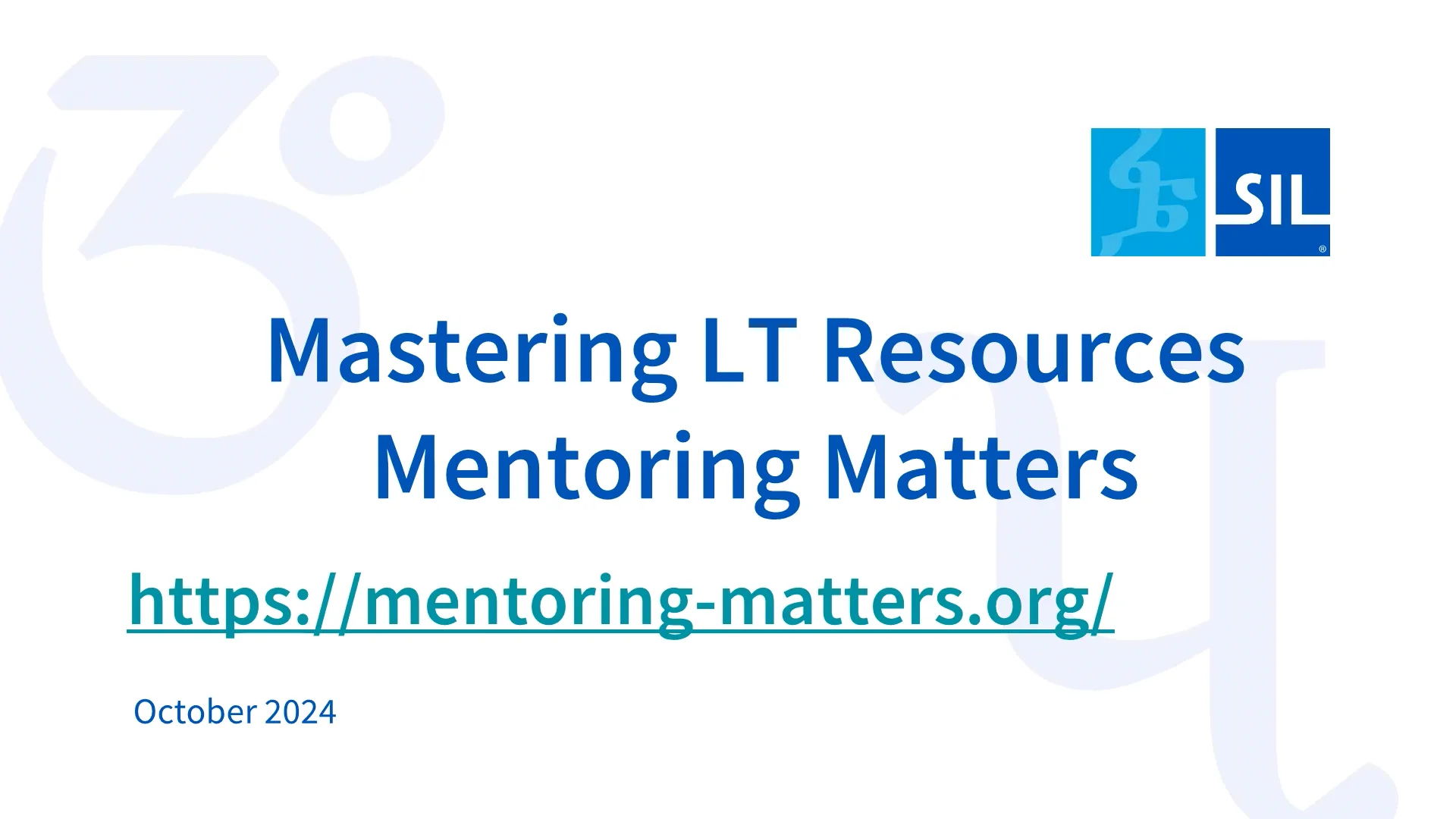 Mastering LT Resources-Mentoring Matters