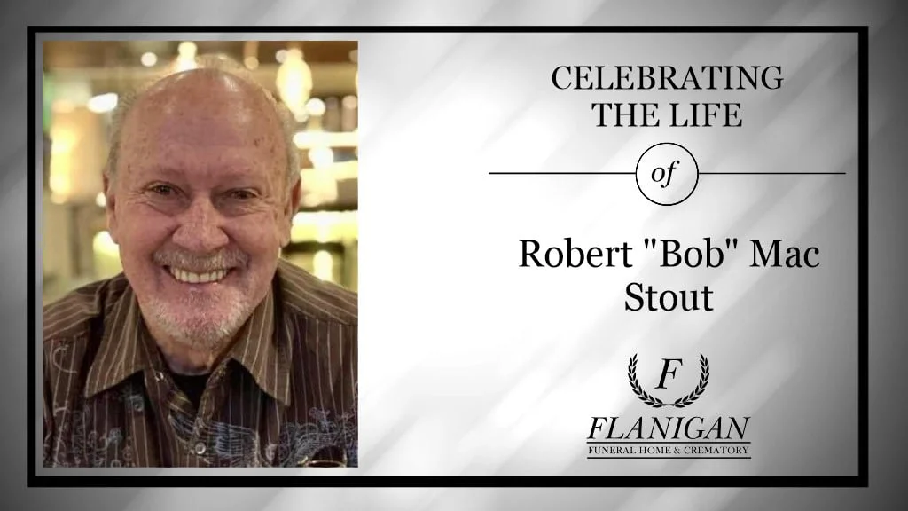 Robert "Bob" Mac Stout Memorial Service