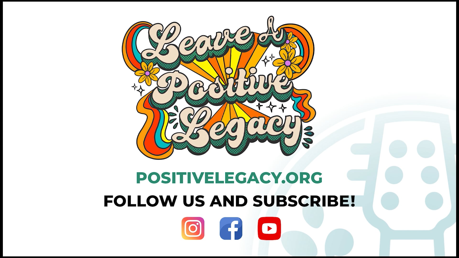 Positive Legacy, Awareness Campaign
