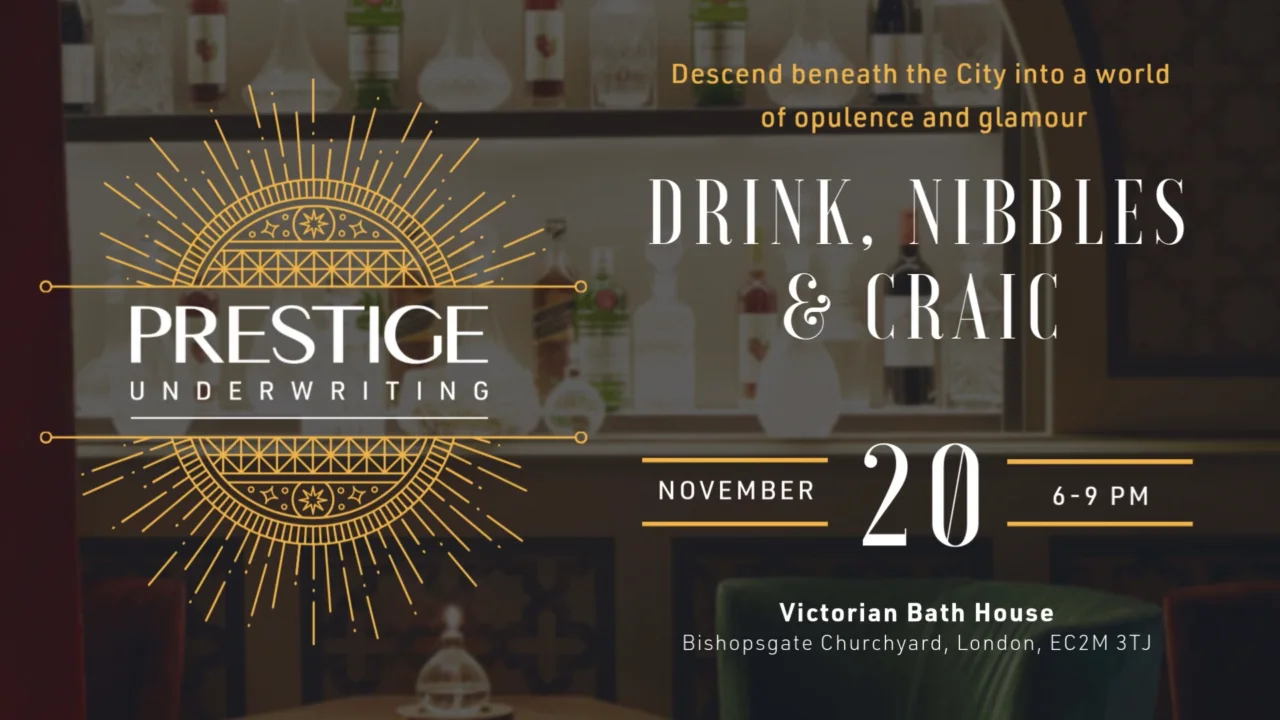 Prestige Underwriting Drink, Nibbles and Craic Event 2024