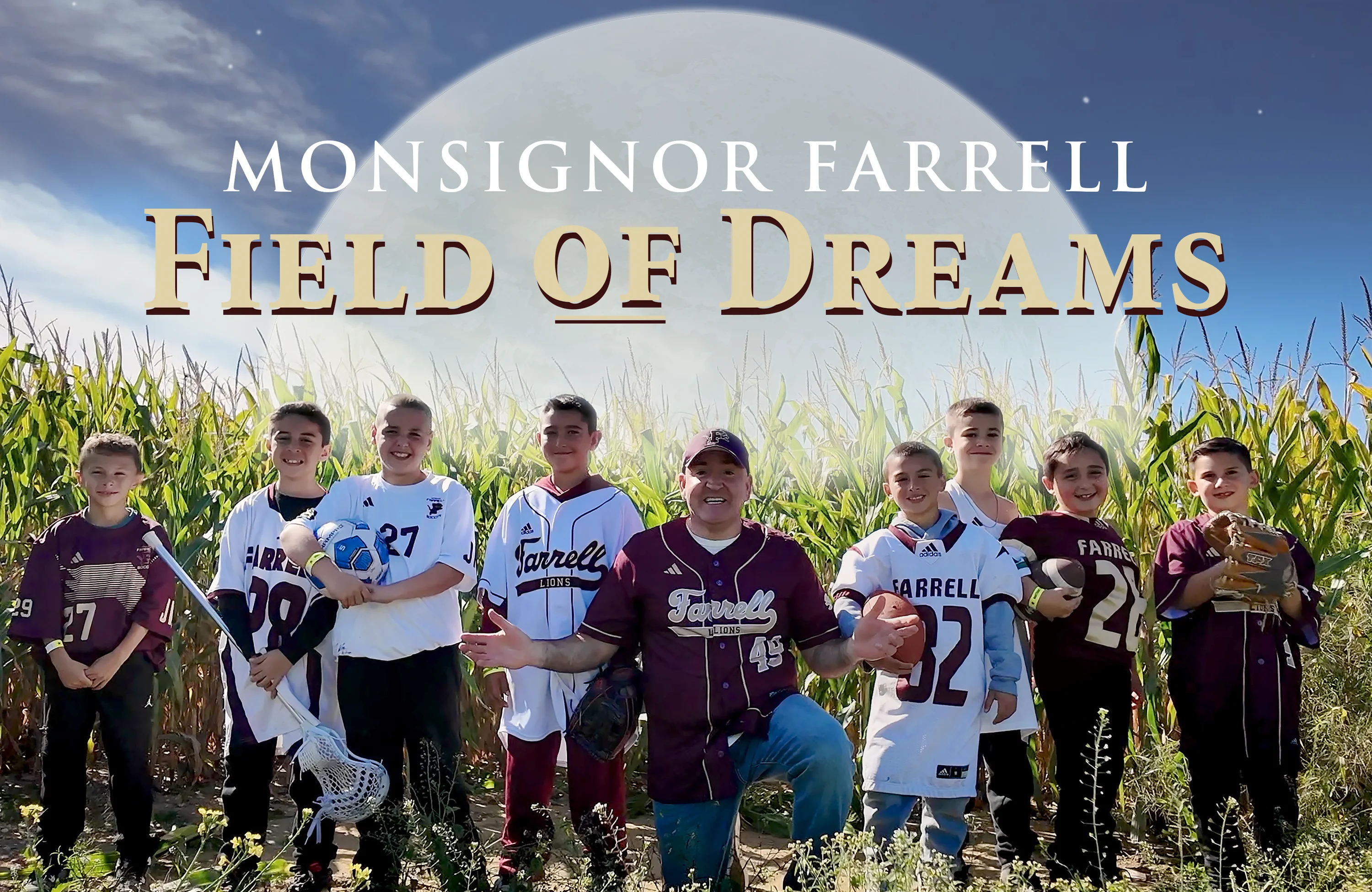 Monsignor Farrell High School Field of Dreams