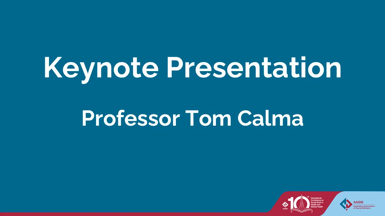 Keynote Presentation - Professor Tom Calma AO