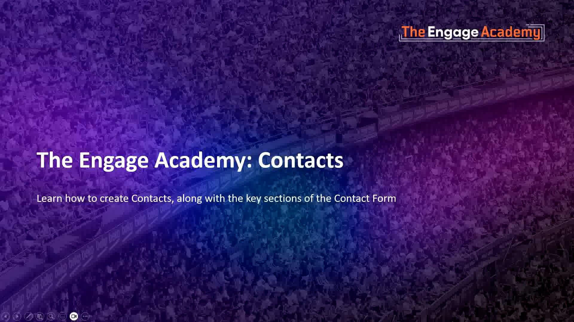 The Engage Academy: EngageRM Basics - Contacts