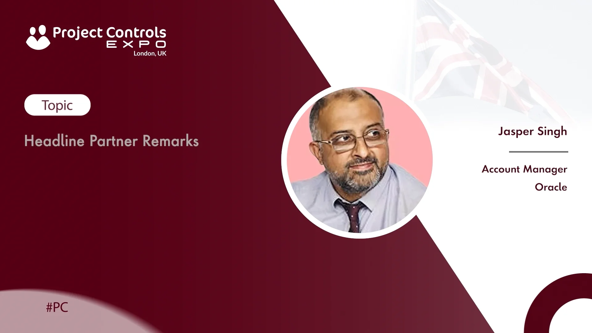 Headline Partner Remarks by Jasper Singh