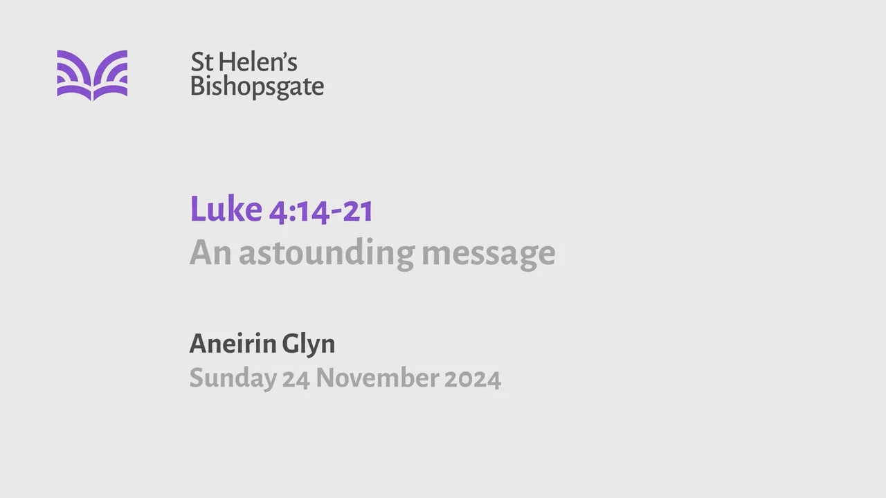 Luke 4v14-21 An astounding message (SA24/047)