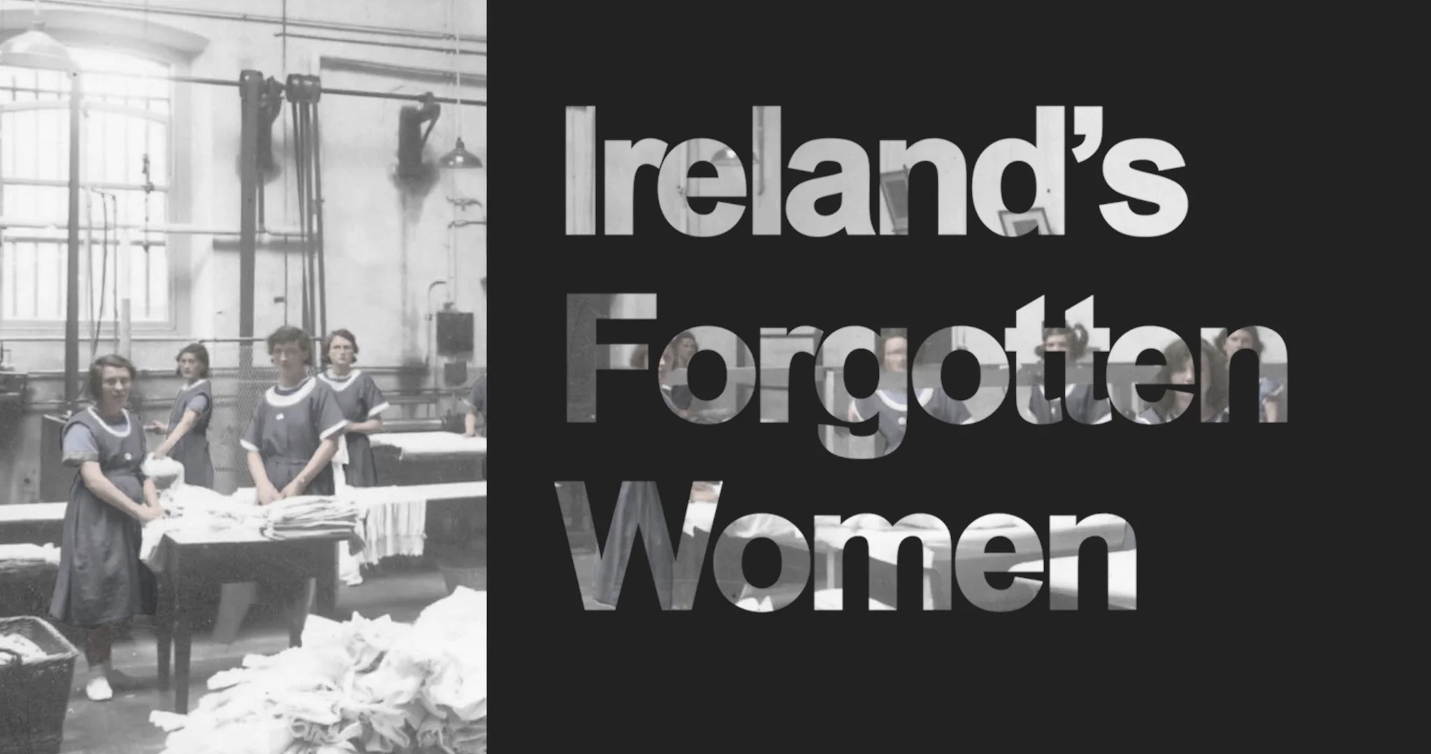Ireland's Forgotten Women - TRAILER