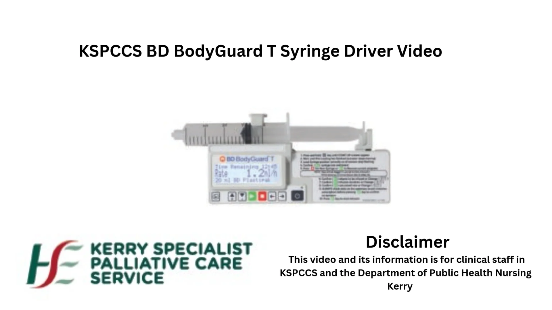 KSPCCS BD Bodyguard T Syringe Driver Video