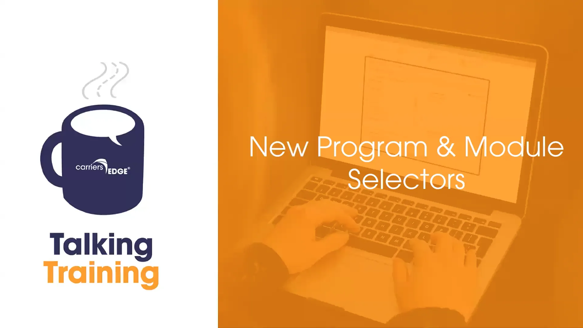 Talking Training: New Program & Module Selectors November 2024