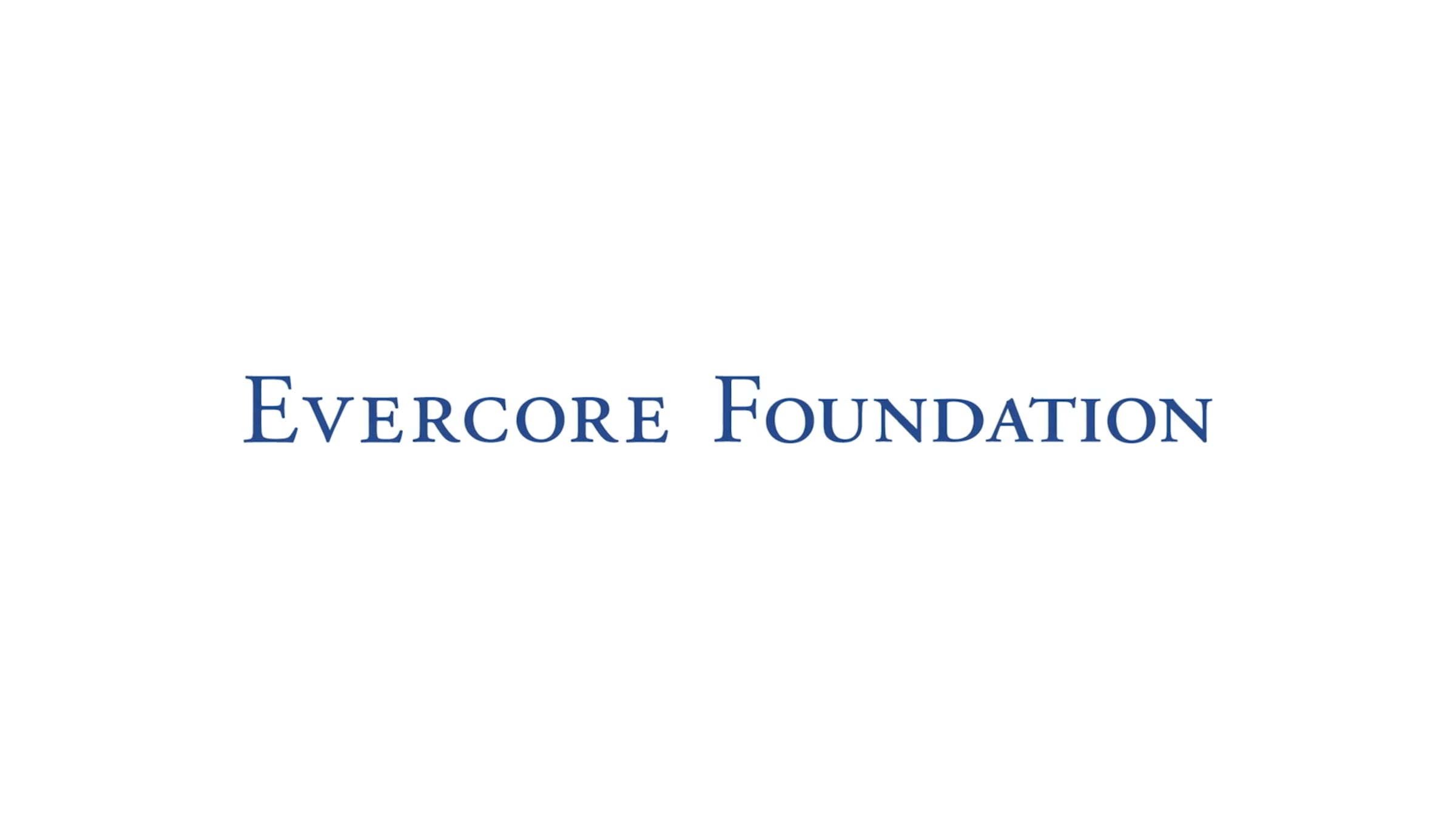 Evercore Foundation