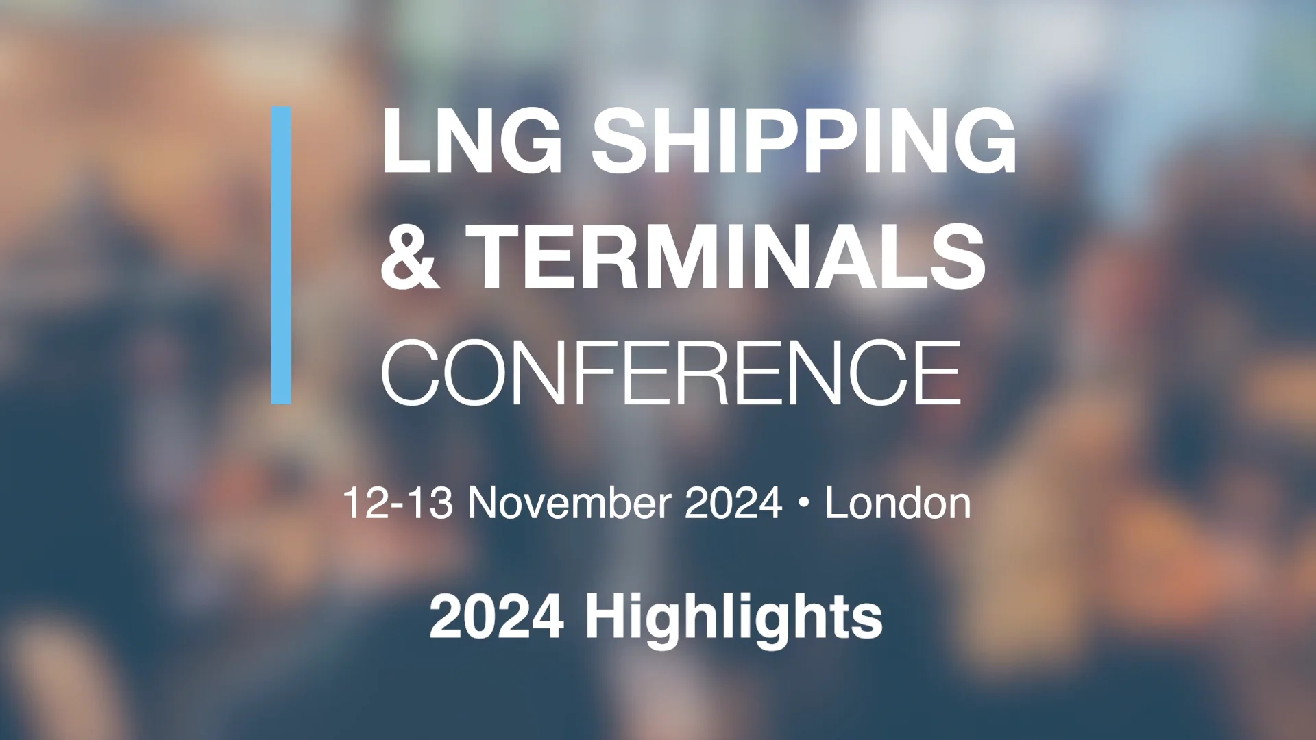 LNG London 2024 Highlights