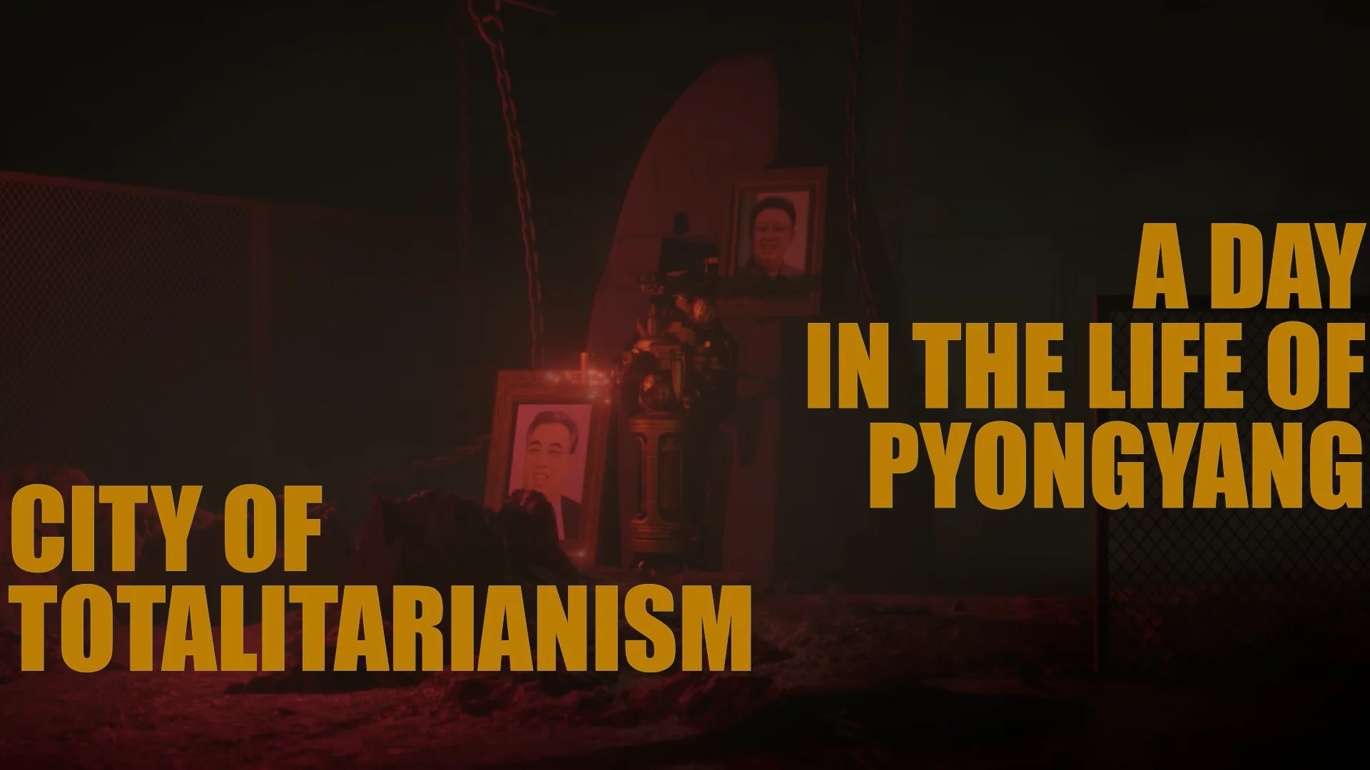 City of Totalitarianism A Day in the Life of Pyongyang
