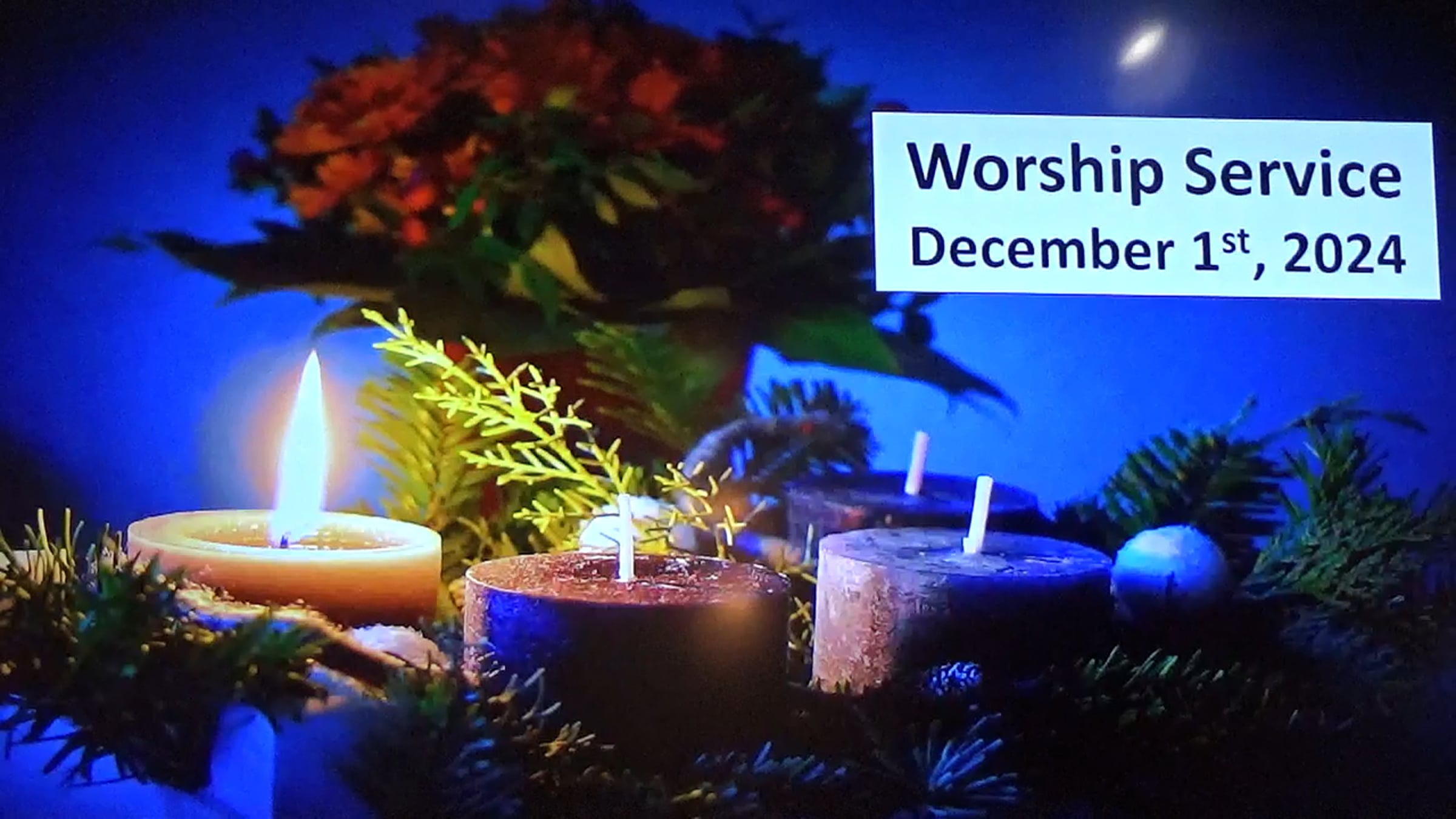 December 1, 2024 - Worship Service