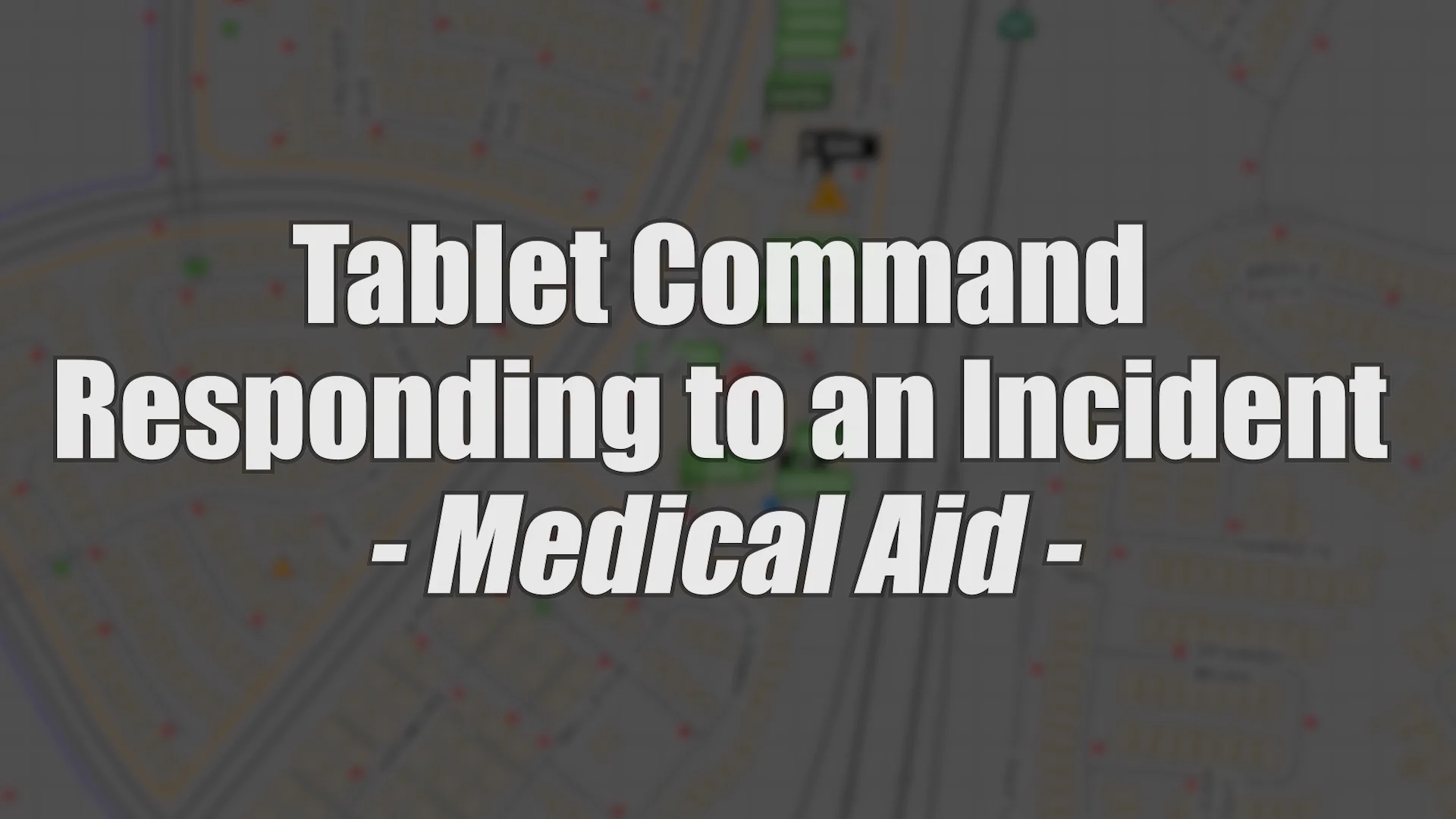 Tablet Command Responding to an Incident