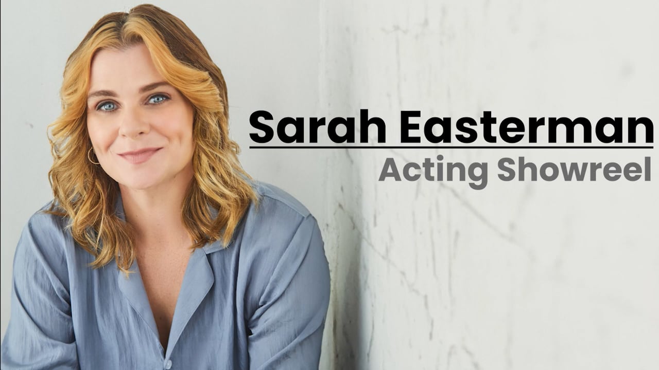 Sarah Easterman Showreel