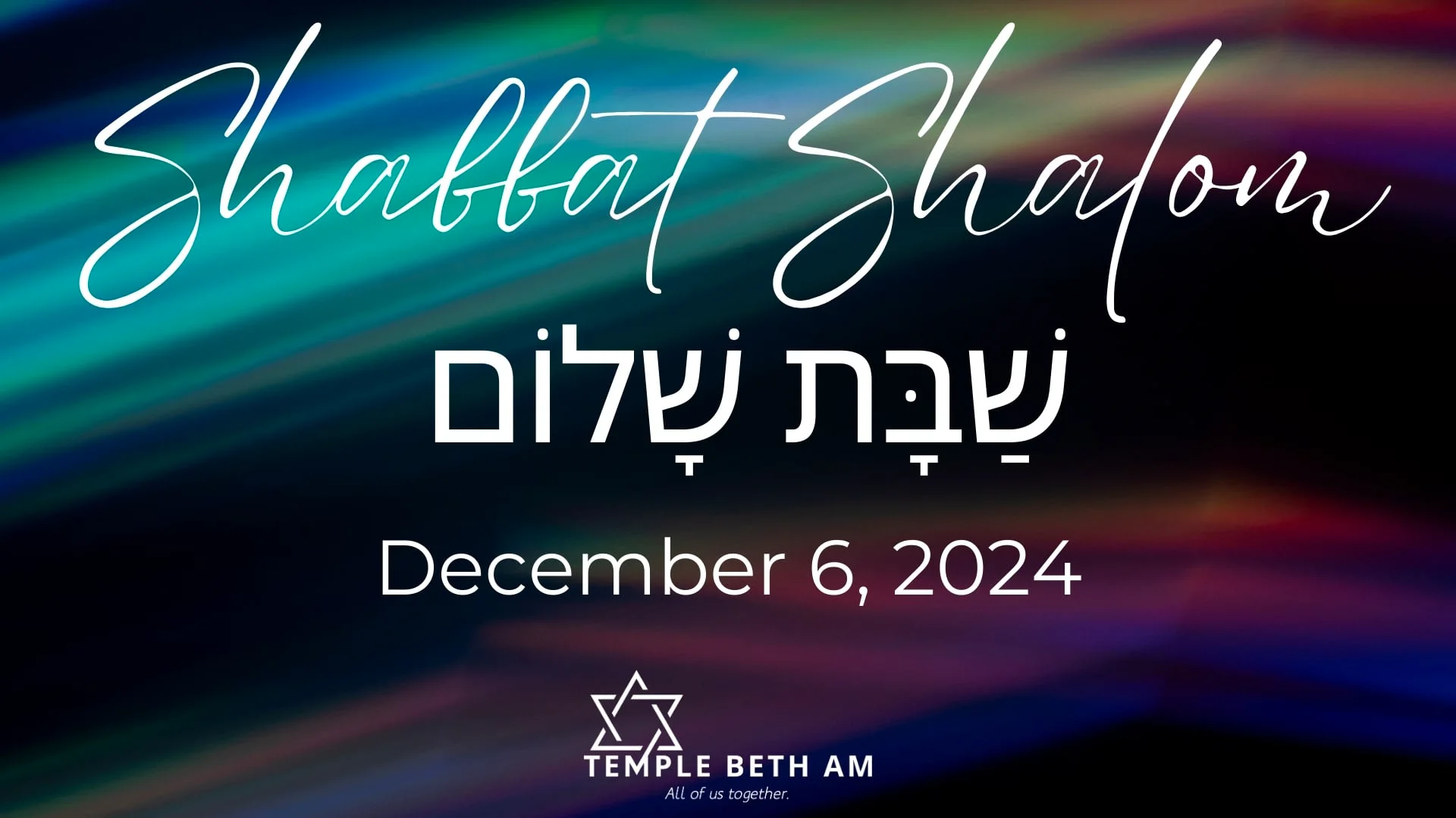 Friday Night Shabbat Service - December 6, 2024