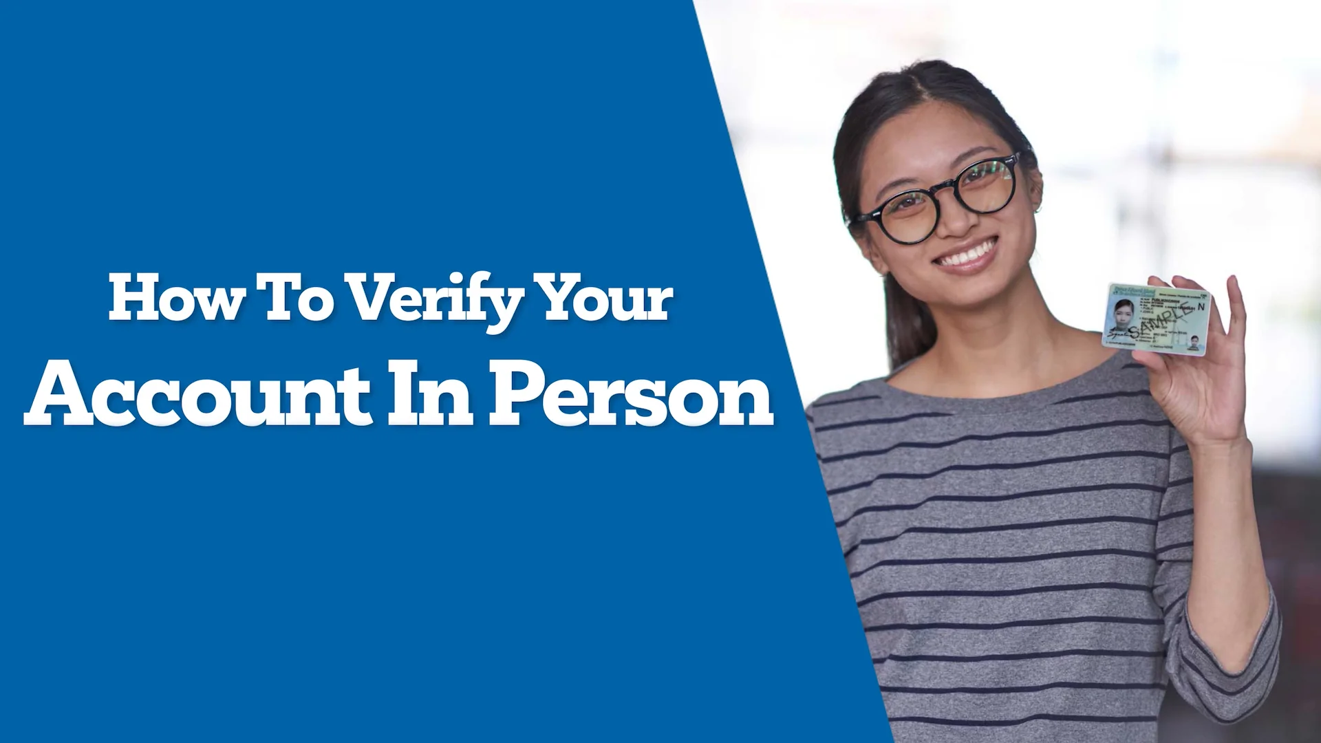 How to Verify your account in Person