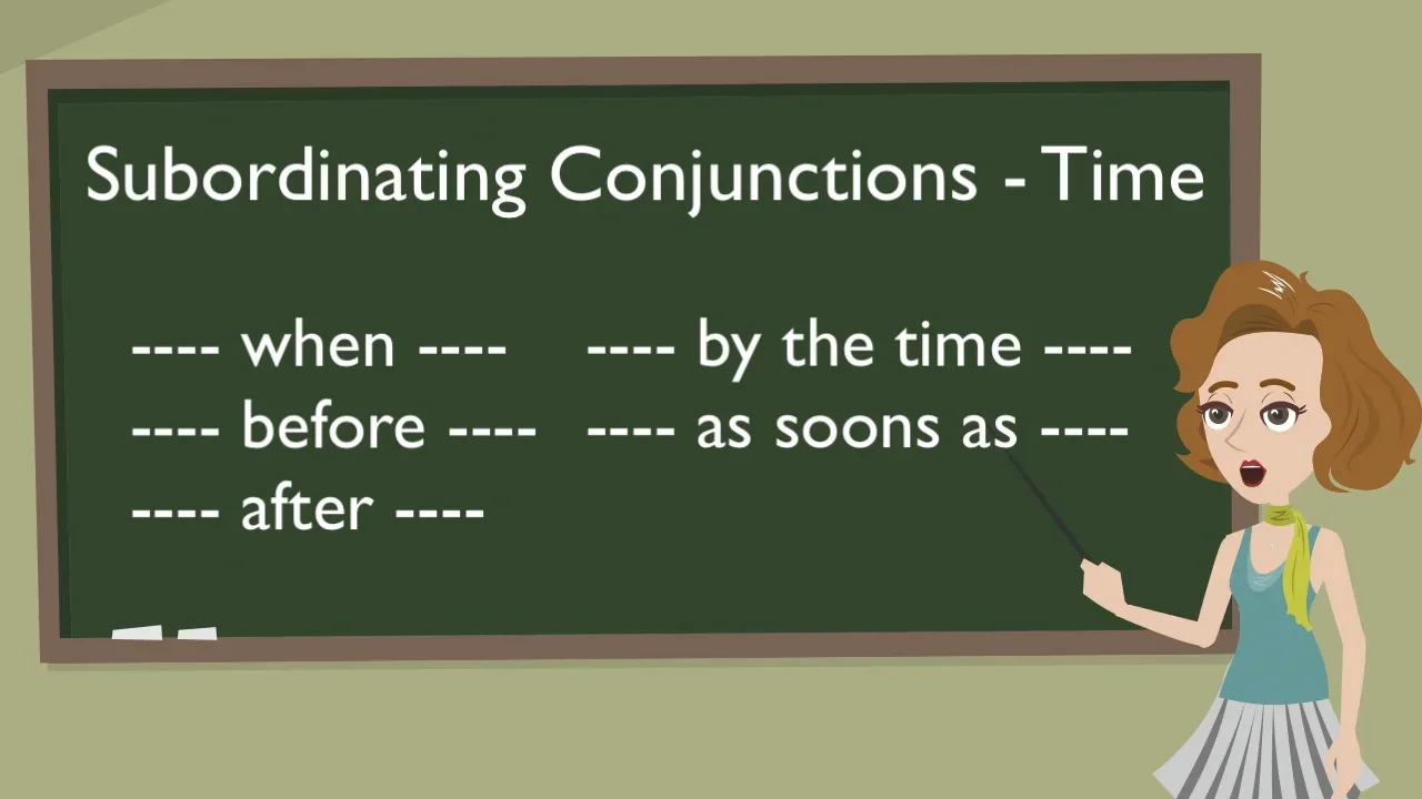 B1-12-OMG-Subordinating-Conjunction-Time