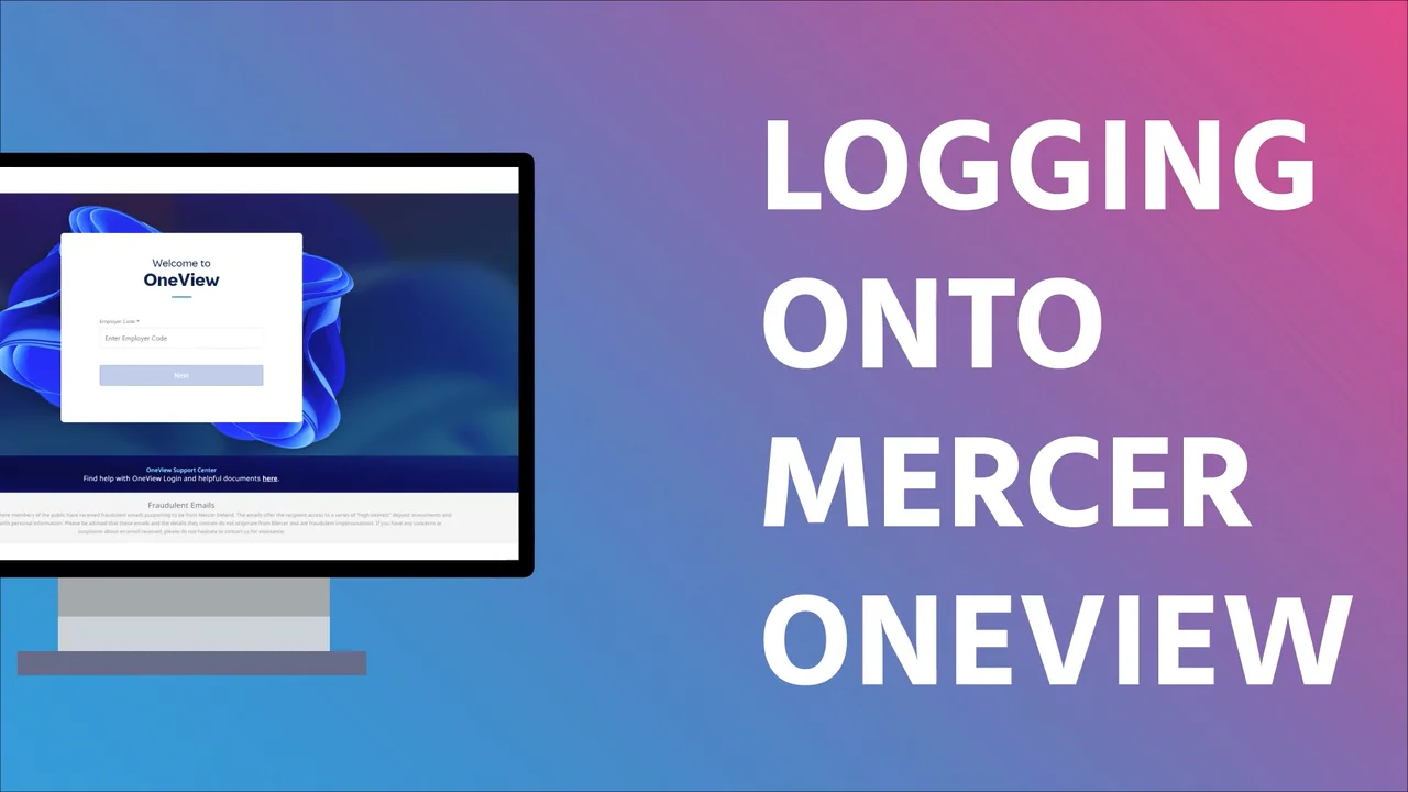 Mercer Aspire - Sample Videos - How to log on to Mercer OneView or get ...