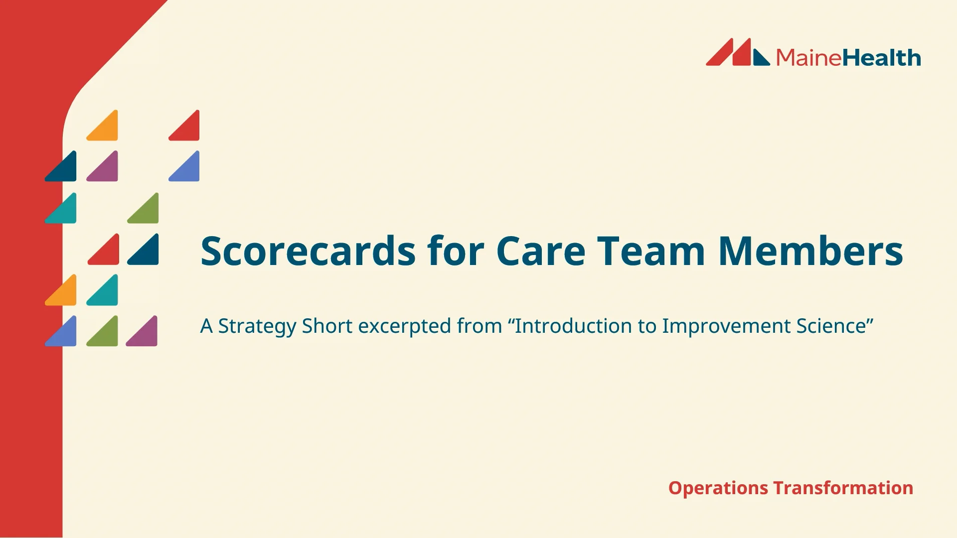 Strategy Shorts - Scorecards for Care Team Members
