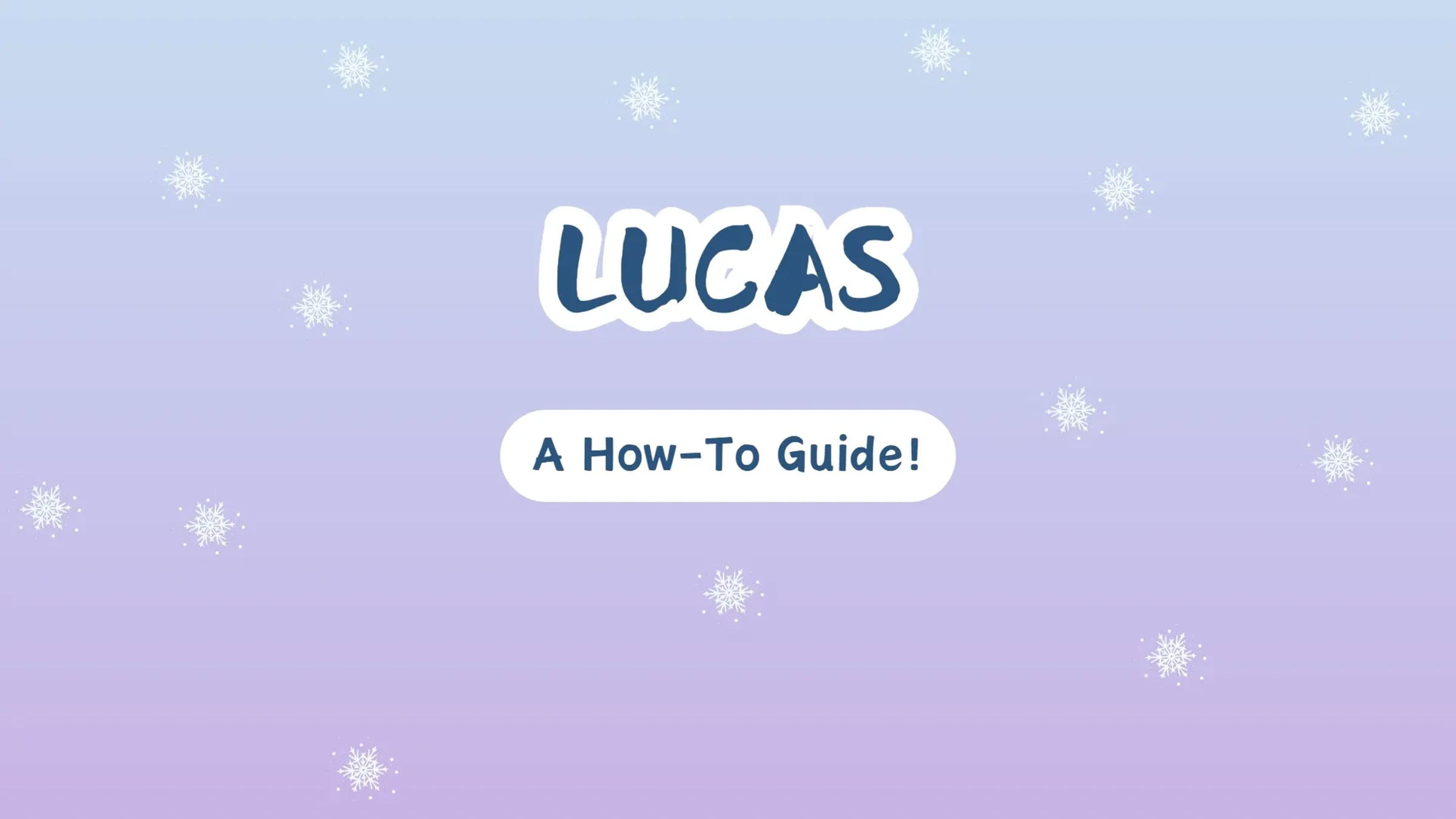 LUCAS Guide