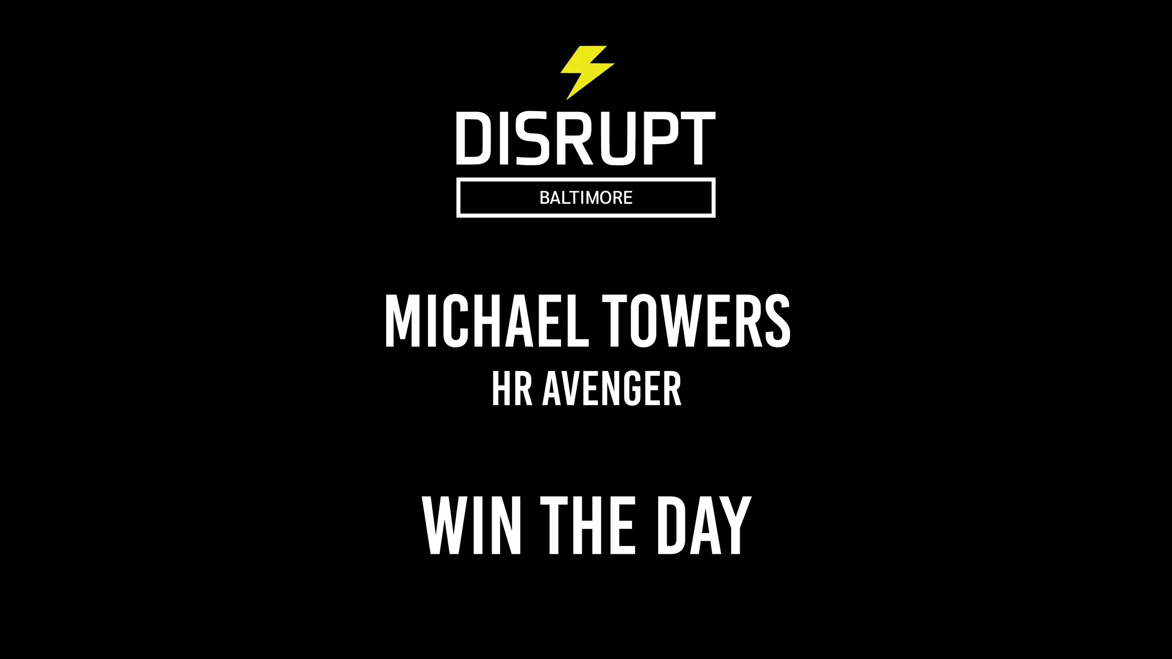 Win the Day | Michael Towers | DisruptHR Talks