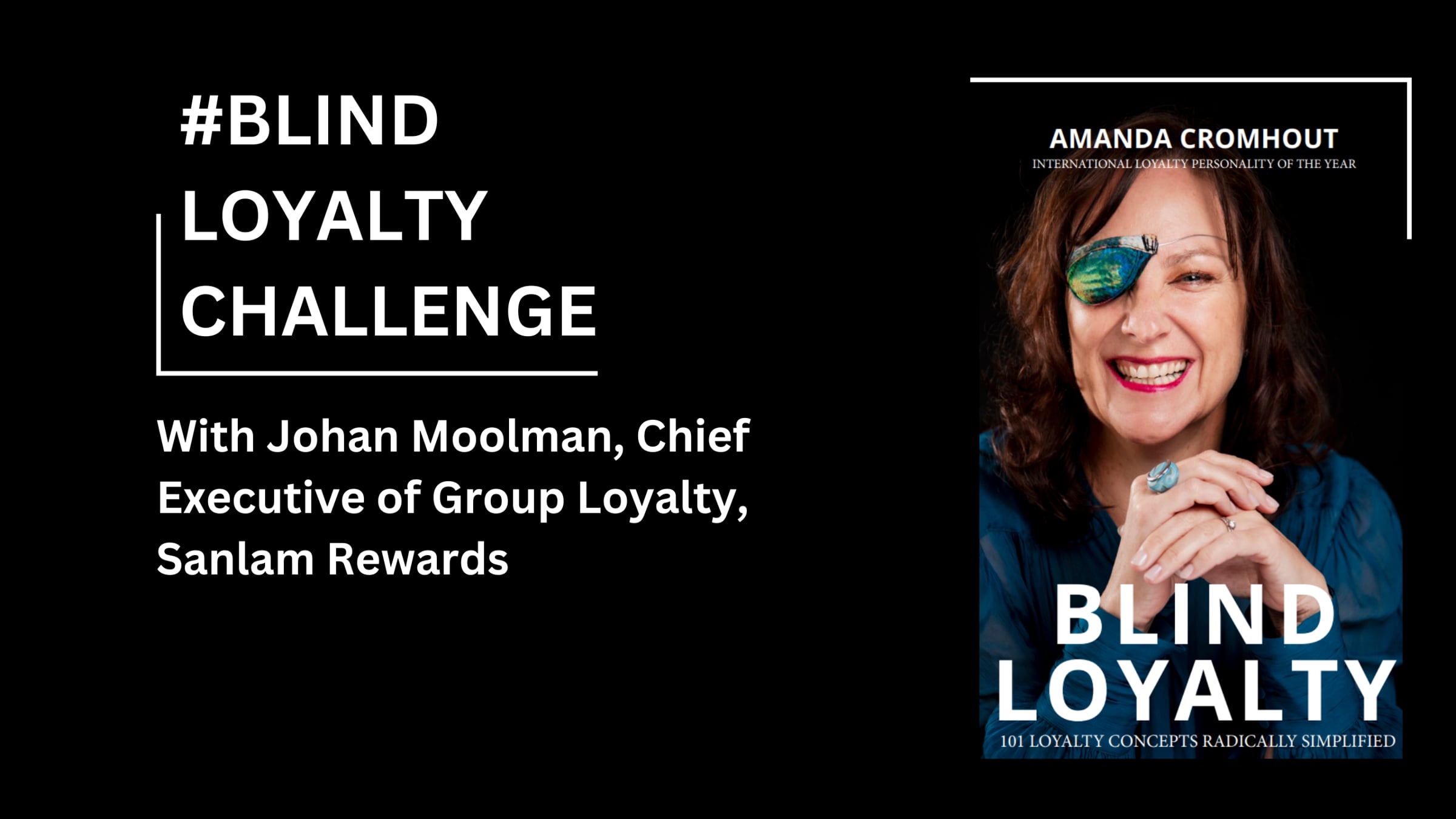 Blind Loyalty Challenge with Johan Moolman