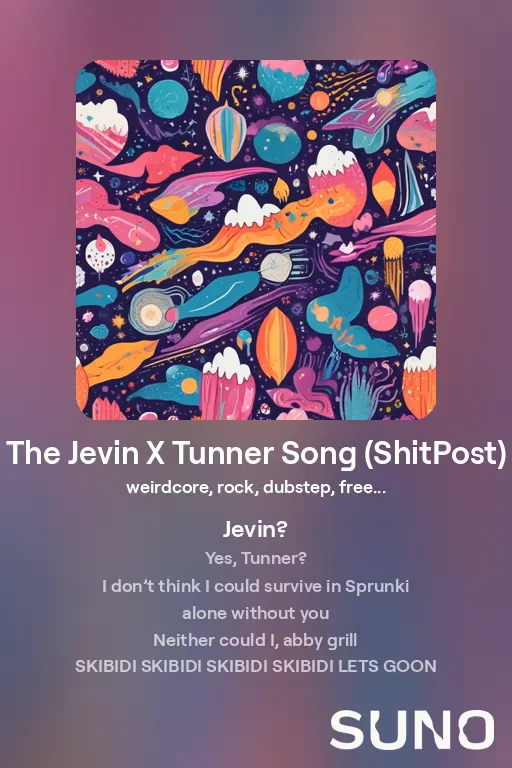 The Jevin X Tunner Song (ShitPost)